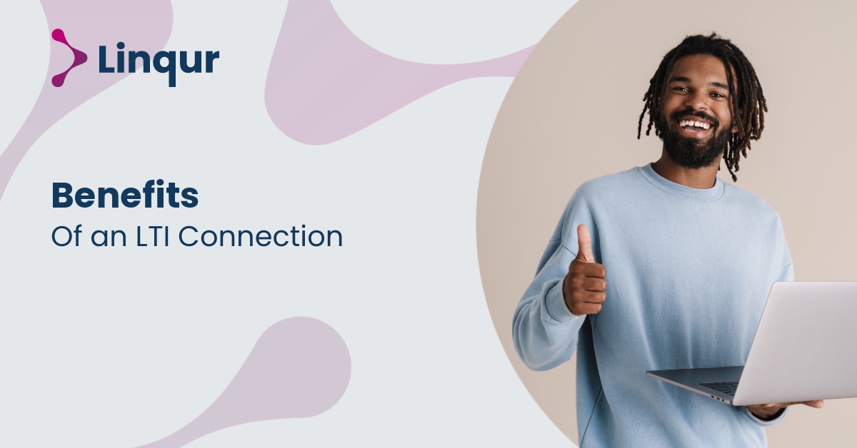 What are the benefits of an LTI connection? - Linqur